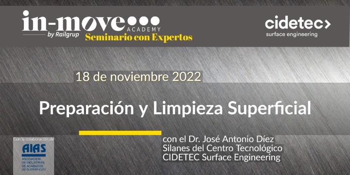 IN-MOVE by Railgrup | Seminario con Expertos | Preparación y Limpieza Superfical